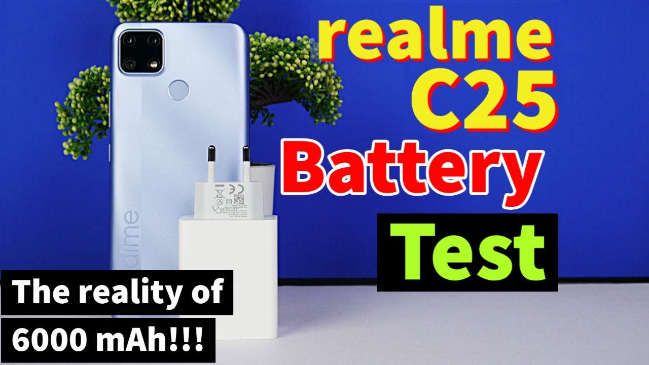 Realme C25 Battery Test | The Truth of 6000 mAh!!! - YouTube