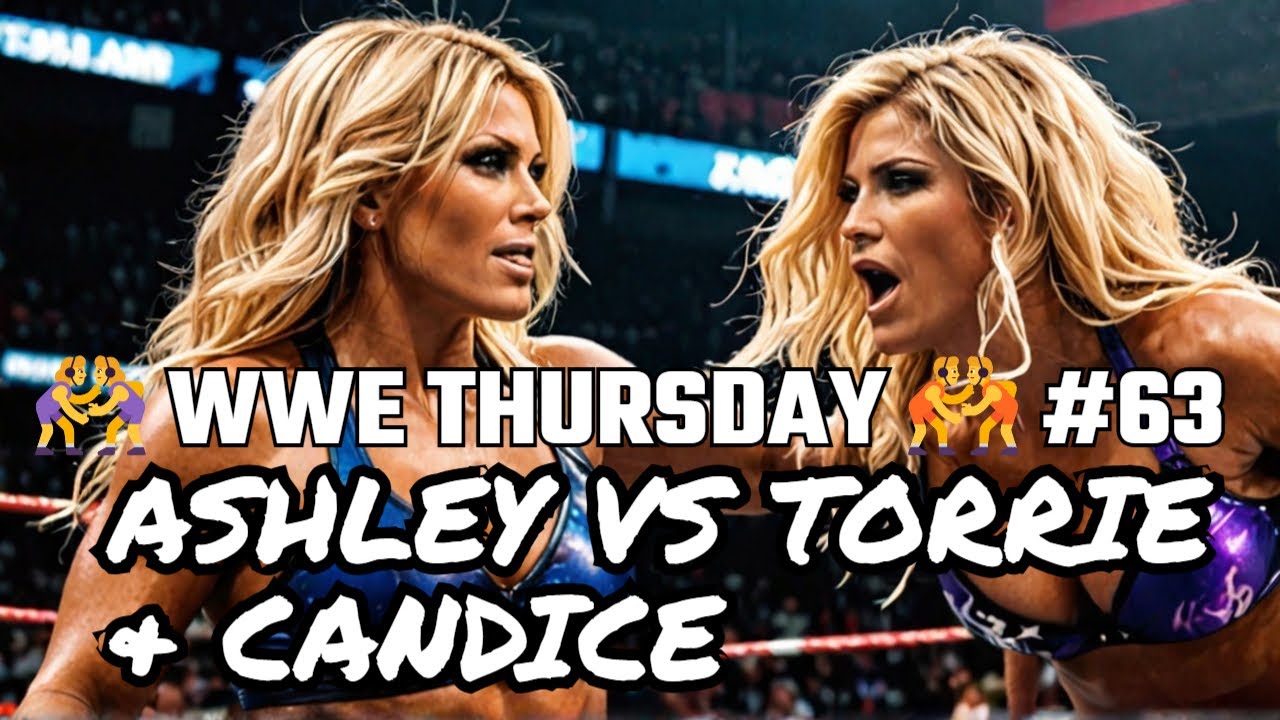 🤼‍♀️WWE THURSDAY🤼#63 | Ashley vs Torrie Wilson/Candice | REACTION ...