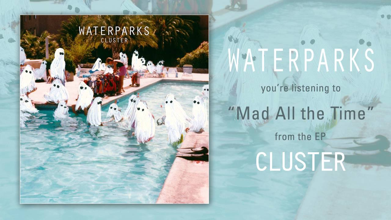 Waterparks "Mad All the Time" - YouTube