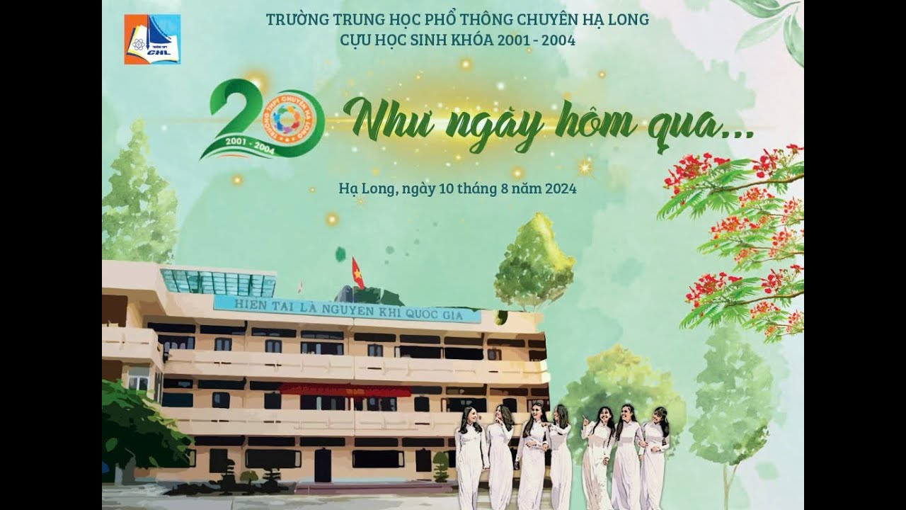 HỘI KHÓA 20 NĂM RA TRƯỜNG - THPT CHUYÊN HẠ LONG - NIÊN KHÓA 2001-2004 ...