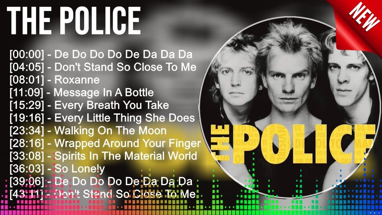 The Police 2023 MIX ~ Top 10 Best Songs ~ Greatest Hits ~ Full Album ...