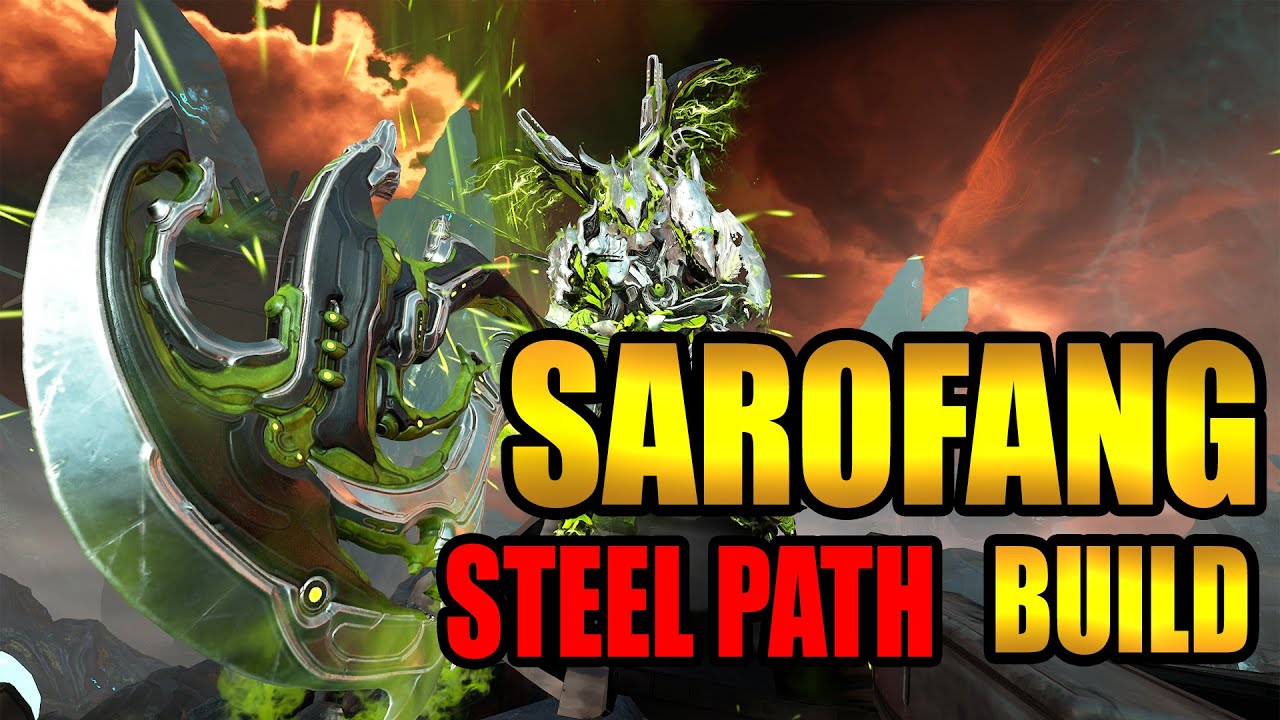 Warframe: Sarofang Steel Path Build - Voruna SIgnature Weapon @Warframe ...