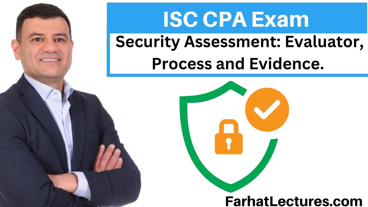 Security Assessment: Evaluator, Process and Evidence. Information ...