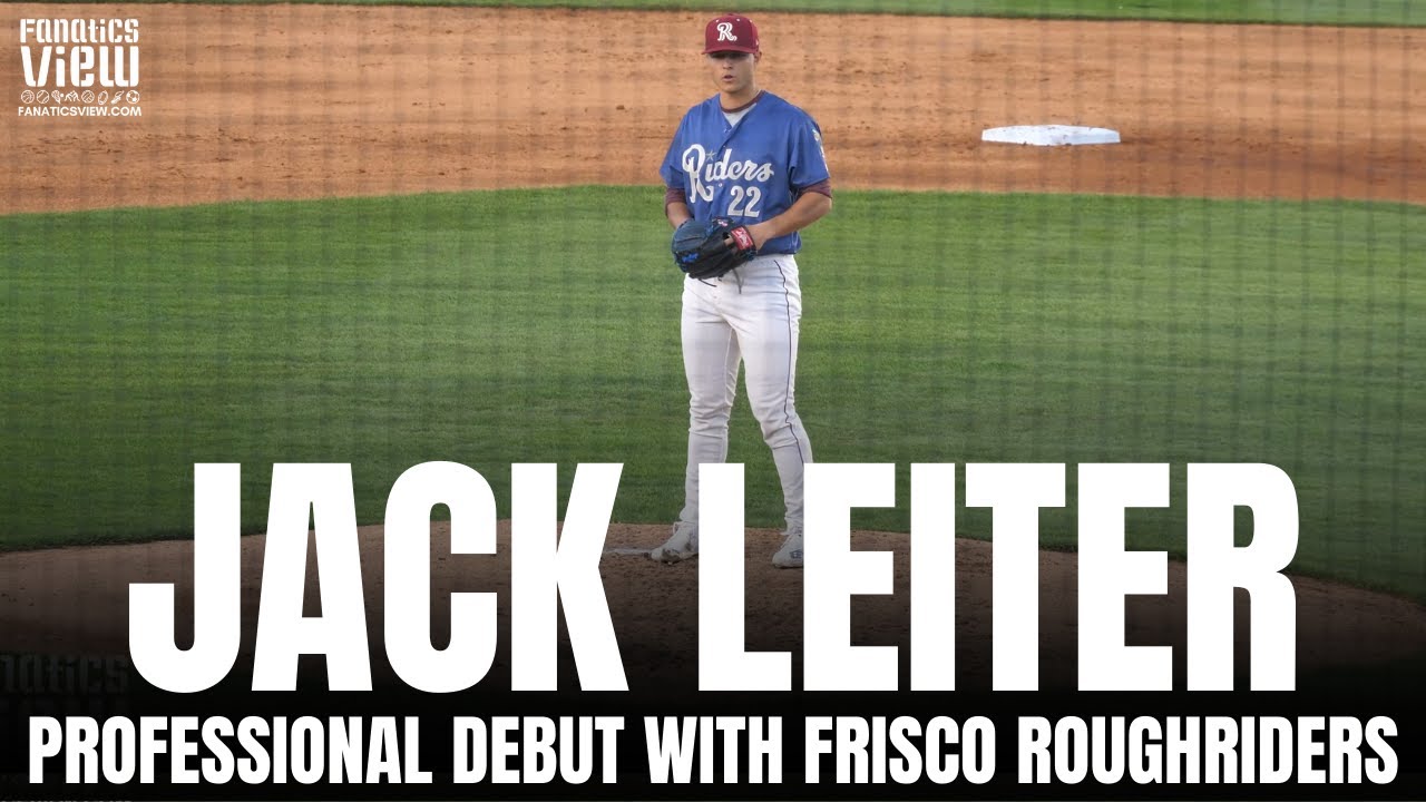 Jack Leiter Pitching Highlights From Pro-Baseball Debut With Frisco ...