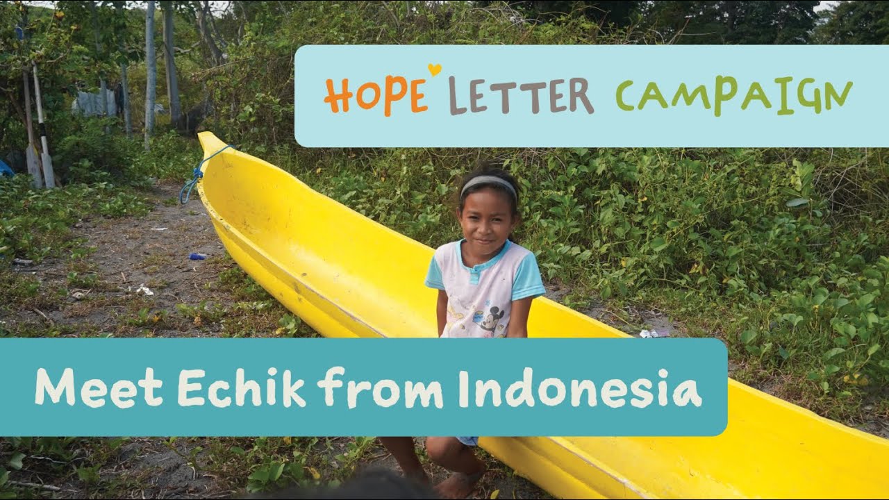 Hope Letter Campaign: Meet Echik | Good Neighbours Canada - YouTube