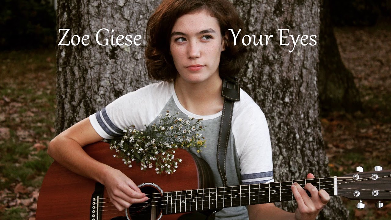 Zoe Giese Your Eyes - YouTube