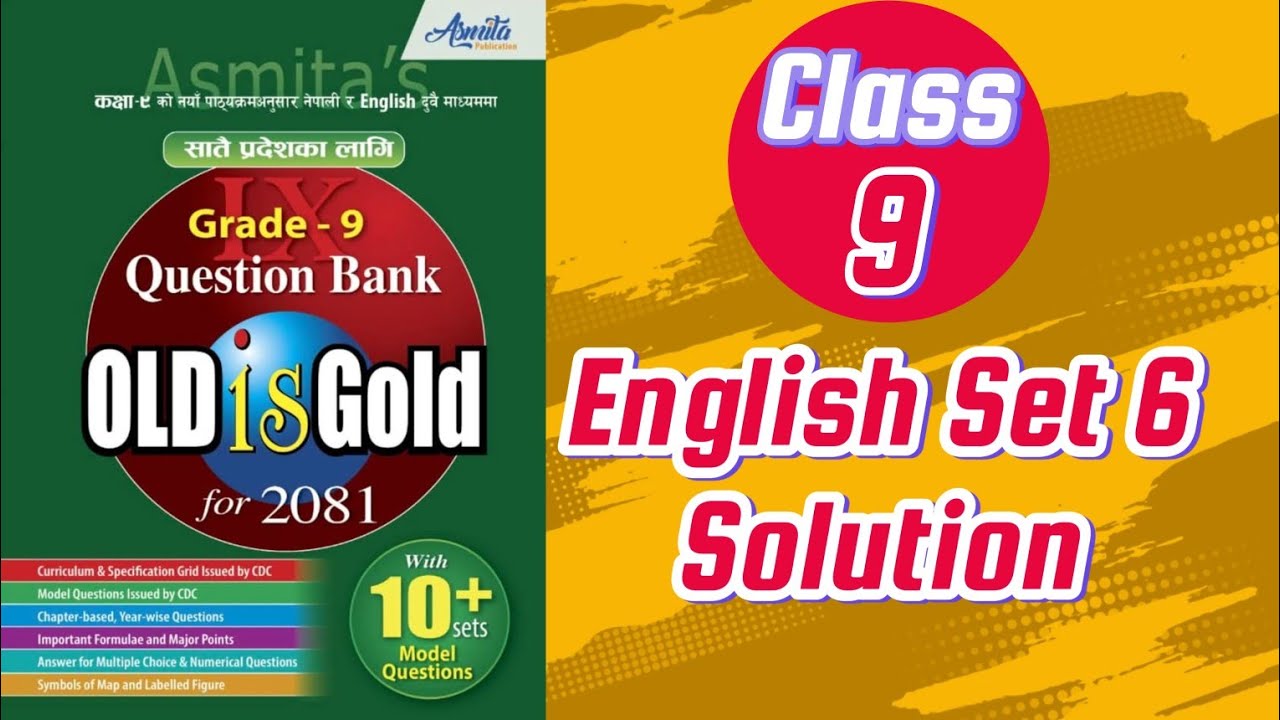 Class 9 Asmita English Set 6 Solution I Asmita set book l Ashmita ...