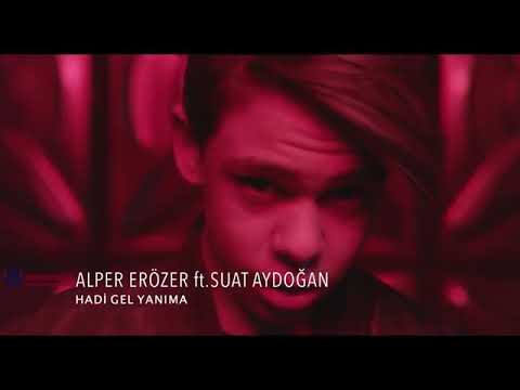 Alper Erozer -Hadi Gel Yanıma (Official video)    +@alpererozerx