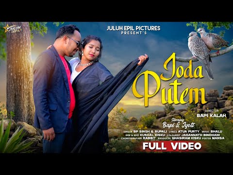 Joda Putem || New Ho Video 2026 || Bapi Kalah || Jyoti Murmu || BP Sing Baipai || Full video 4K ||