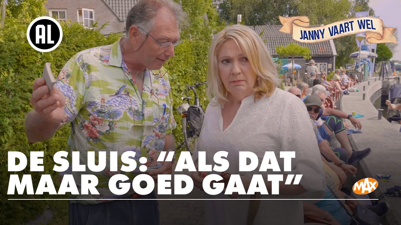 Janny in de sluis: "Als dat maar goed gaat" | JANNY VAART WEL #2 - YouTube