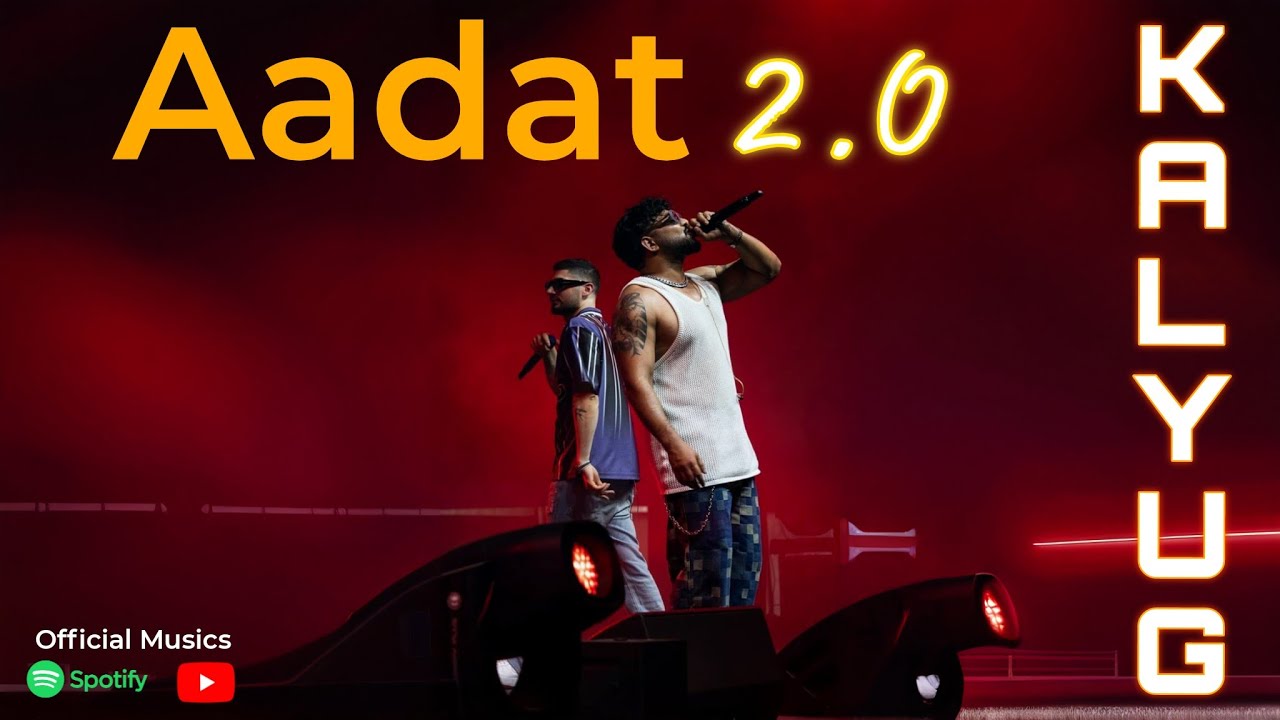 Aadat 2.0 | New Generation Cinematic Ballad | Official Music Video ...