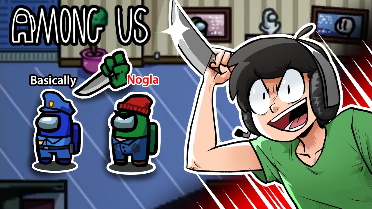 Killing BasicallyIDoWrk in Among Us to put him in the thumbnail - YouTube