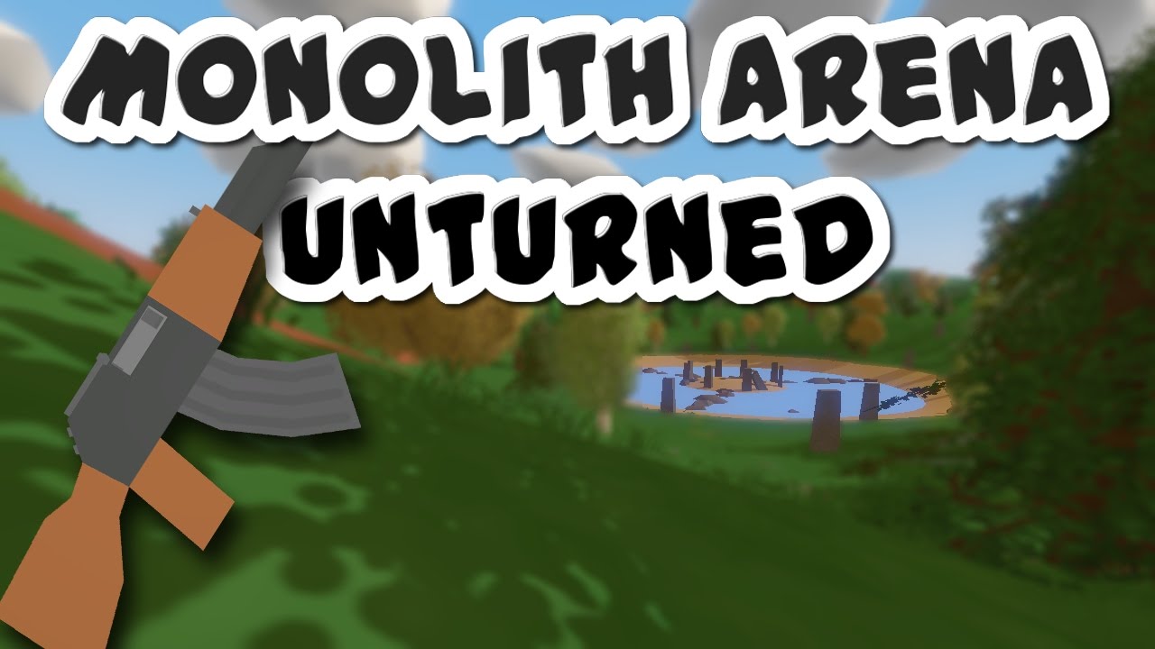 Unturned Monolith Arena PVP! - YouTube