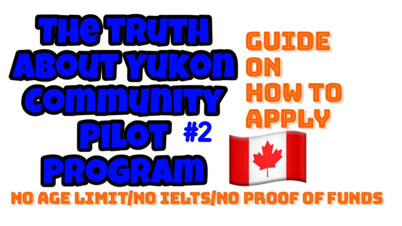 Yukon Community Pilot Program The Truth Revealed - YouTube