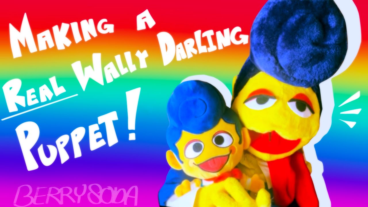 Making A Real Wally Darling Puppet From Welcome Home - YouTube