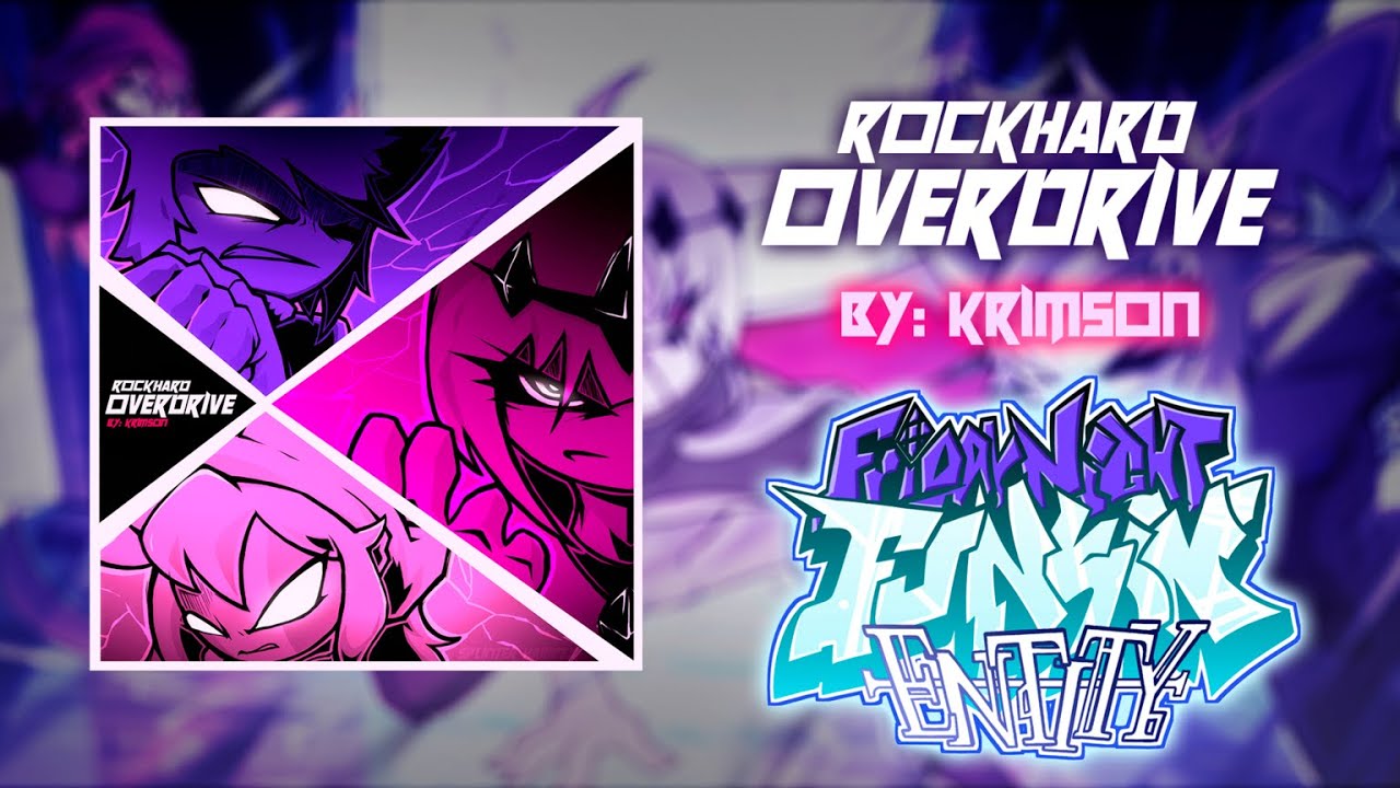 RockHardOverdrive by Krimson (FULL OFFICIAL VERSION) [FNF ENTITY OST ...