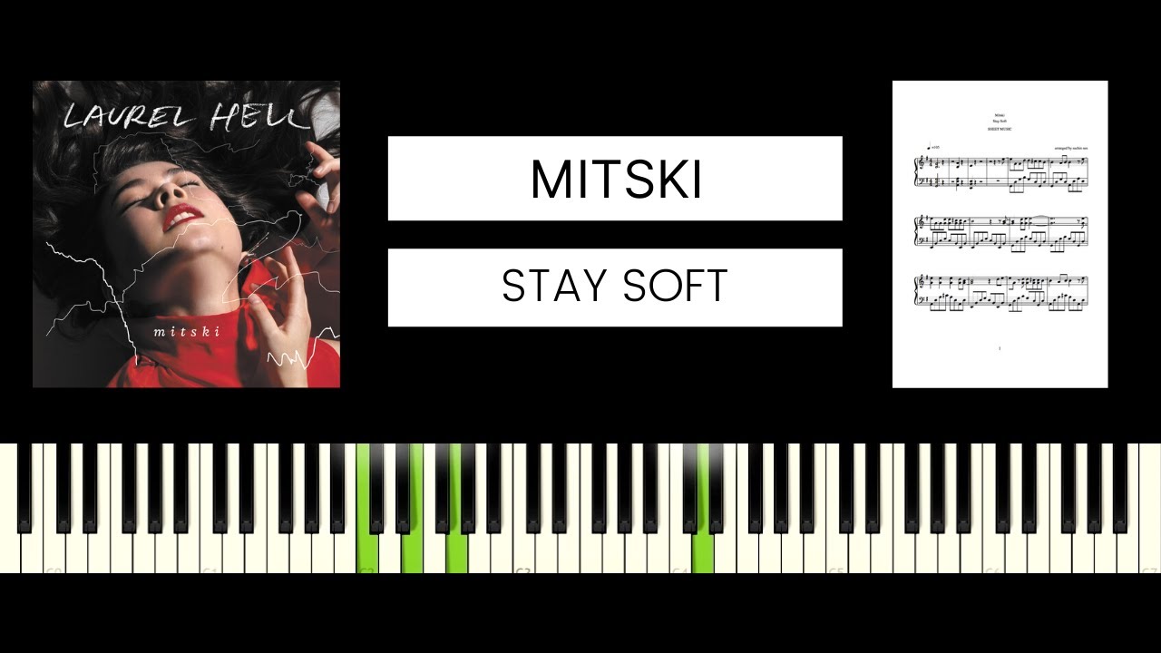 Mitski - Stay Soft (BEST PIANO TUTORIAL & COVER) - YouTube