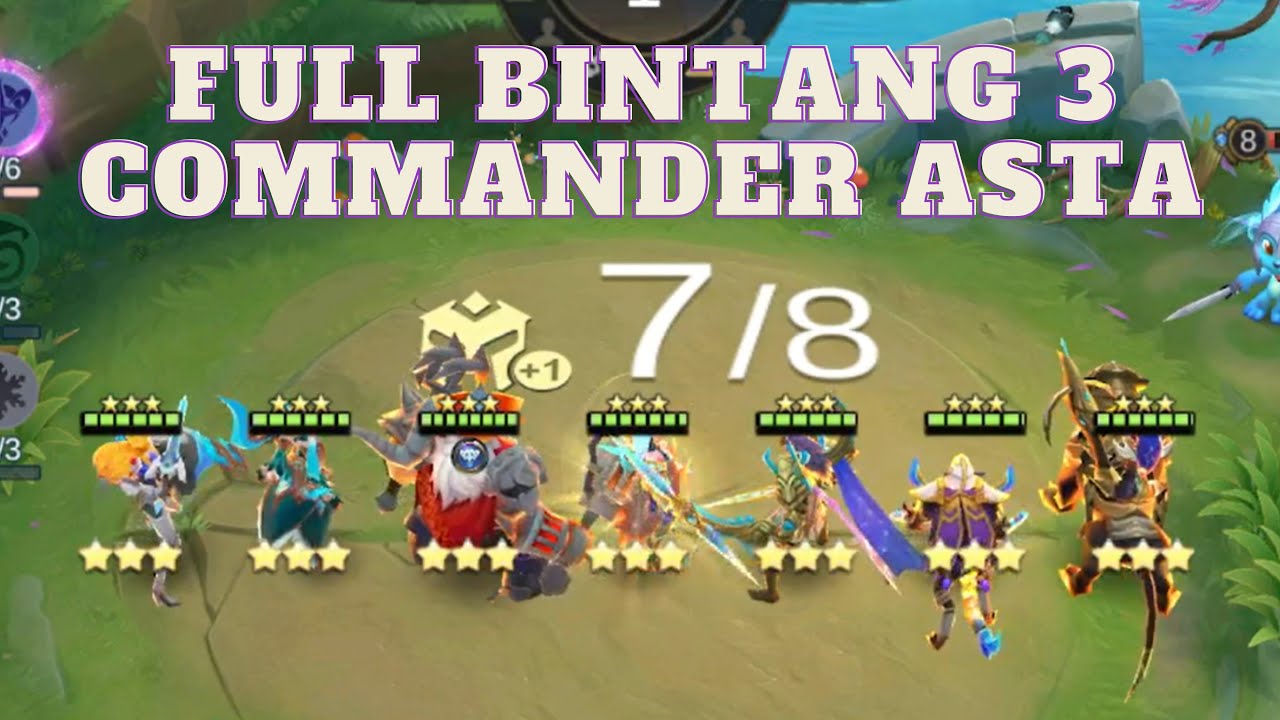 COMMANDER ASTA SERASA MAEN THARZ FULL BINTANG 3 - MAGIC CHESS MOBILE ...