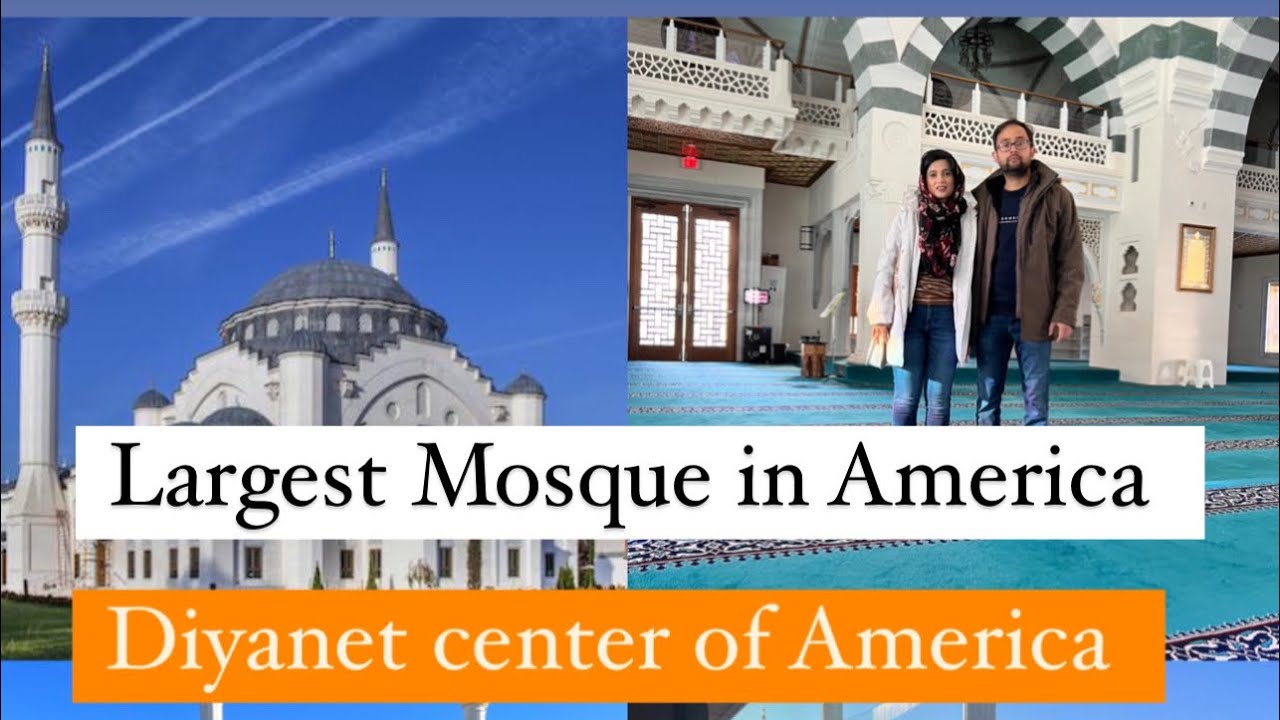 Largest Mosque in America 🇹🇷 | Diyanet center Of America | Turkish ...