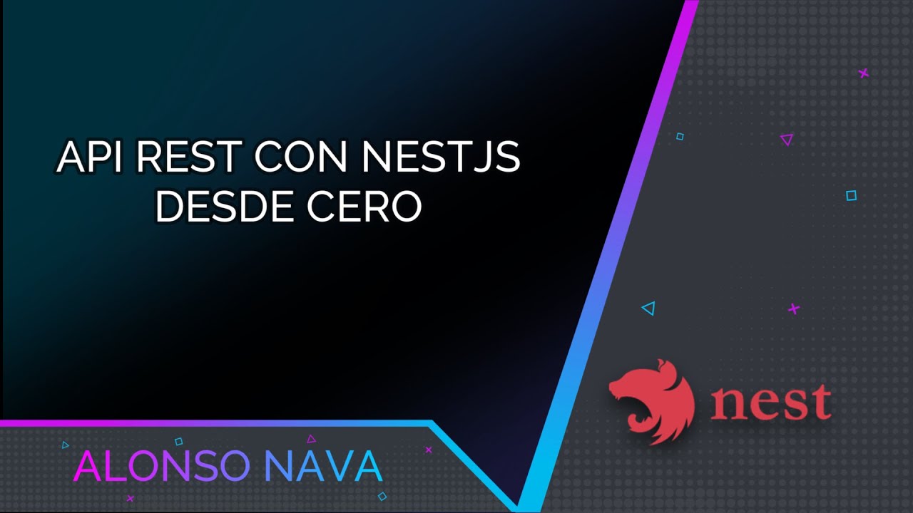 Nest Api Rest Con Nestjs Desde Cero Completo Youtube