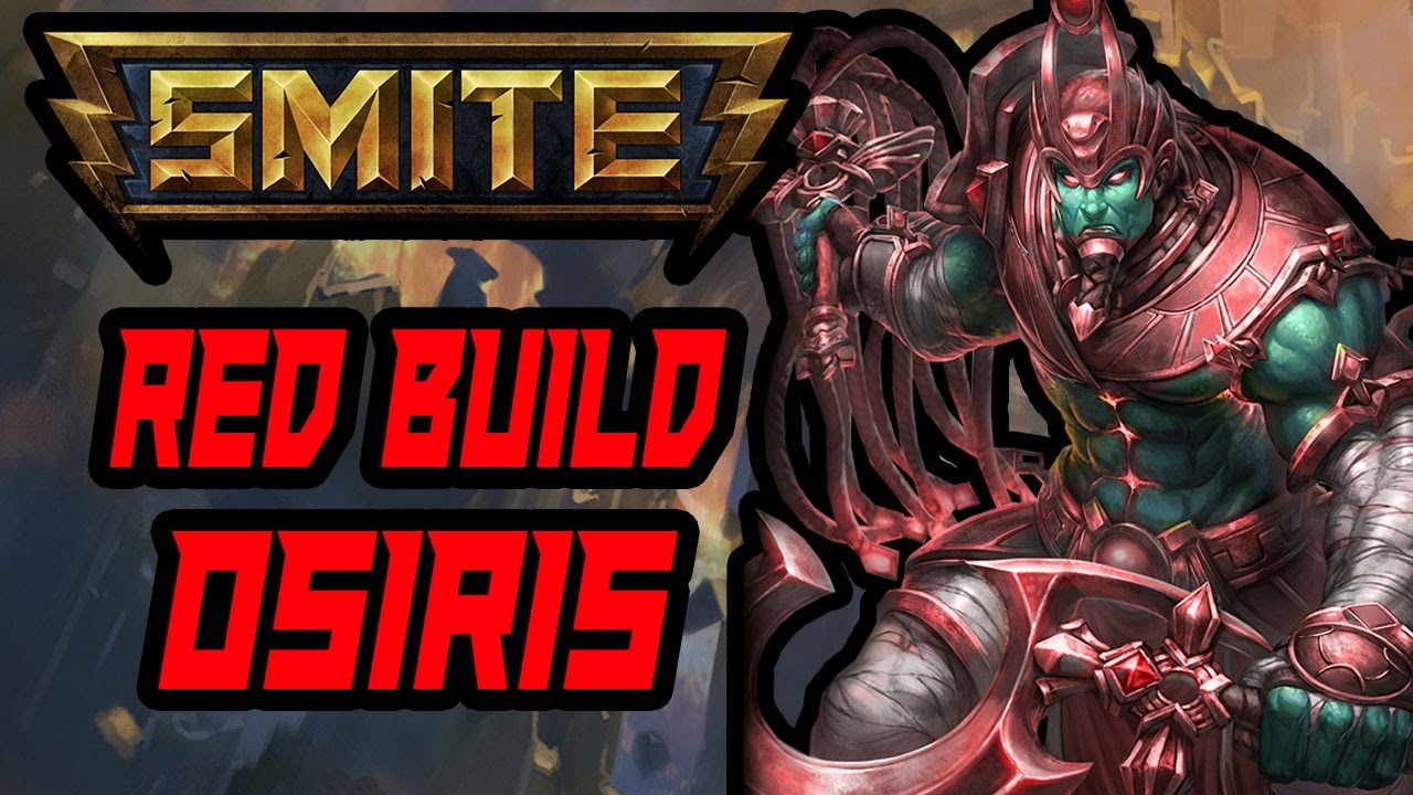 RED BUILD OSIRIS - Smite Casual Gameplay - YouTube