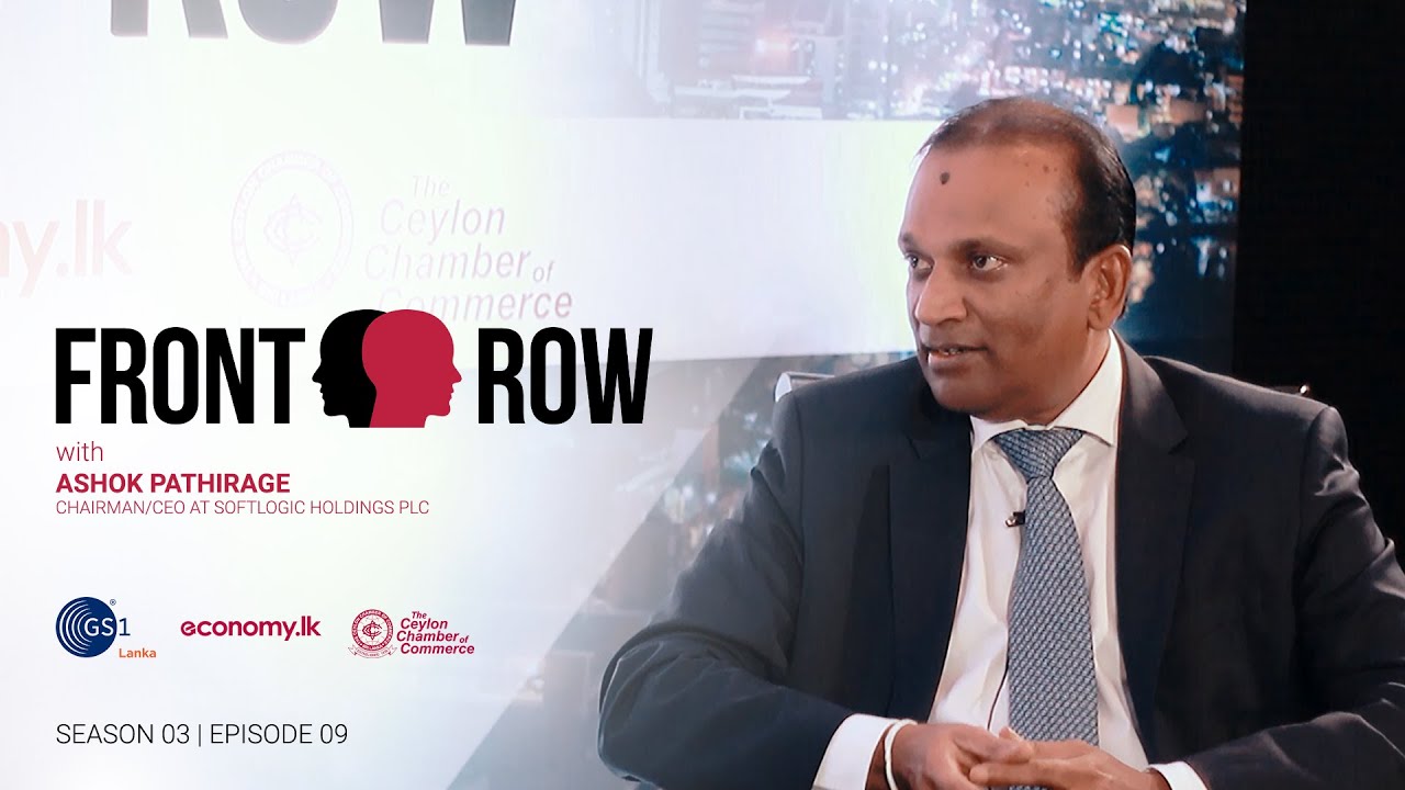 Front Row with Mr. Ashok Pathirage (S03E09) - YouTube