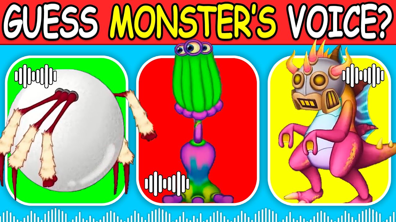 GUESS the MONSTER'S VOICE / MY SINGING MONSTERS / Lampin, Orgile ...