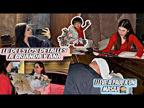 LE DI ESTOS DETALLES A BRIANDA , ANA Y ME LLEVÉ A PAUL A UN MASAJE/ MAYVE CASTRO❗️