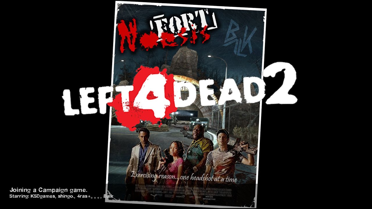 [ L4D 2 ] [Gameplay] Fort Noesis . #balk #gameplay #l4d2 #zombalk - YouTube