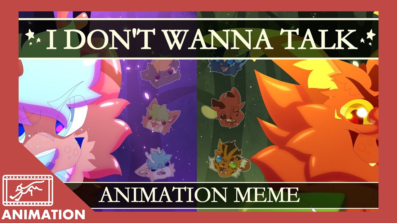I Don't Wanna Talk || Animation Meme - YouTube