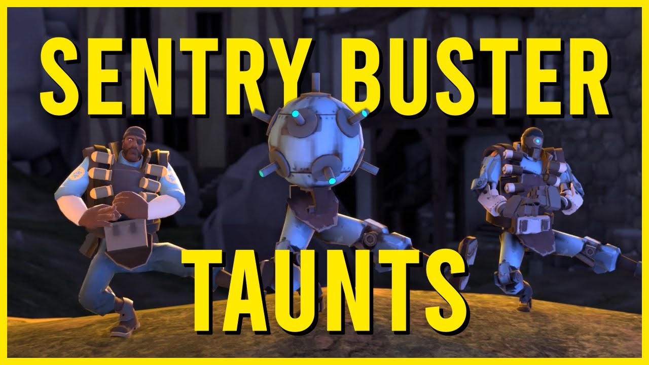 [TF2] Sentry Buster Doing Demoman Taunts - YouTube