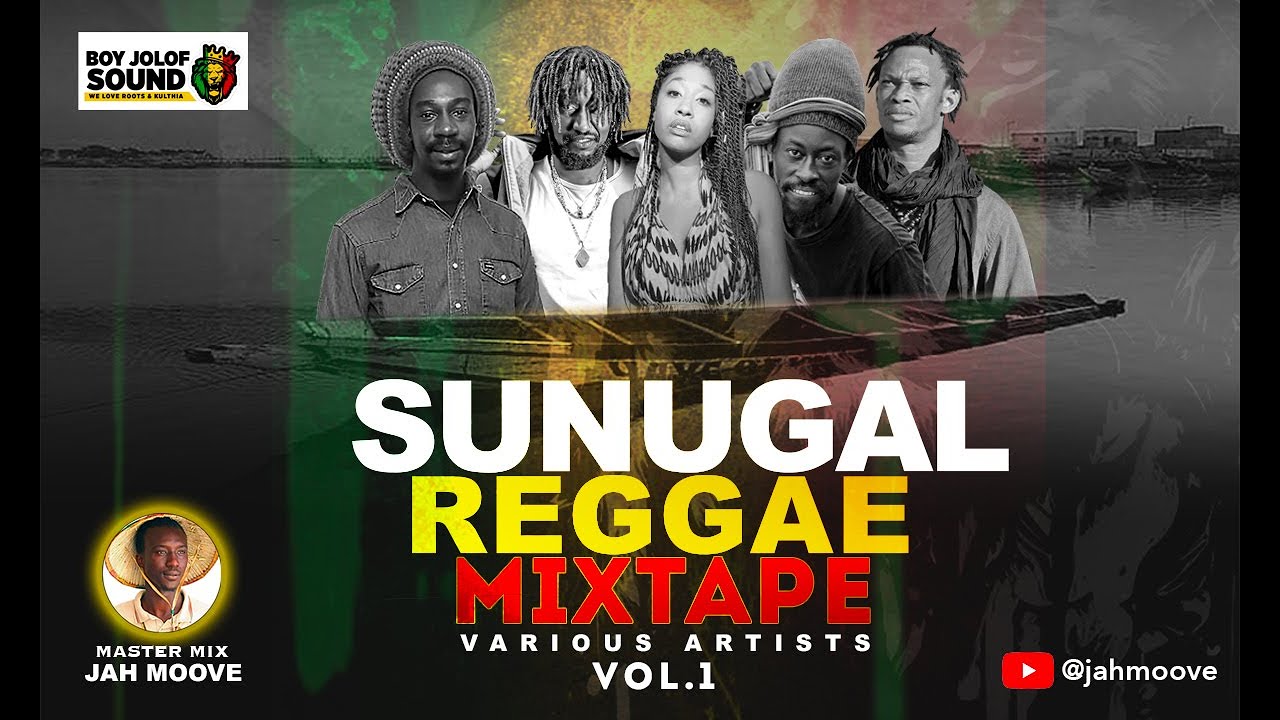 BEST OF SUNUGAL REGGAE MIX VOL.1 Ft. NATTY JEAN, AWA FALL, META DIA ...