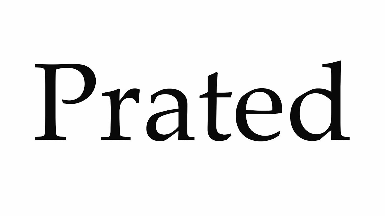 How to Pronounce Prated - YouTube