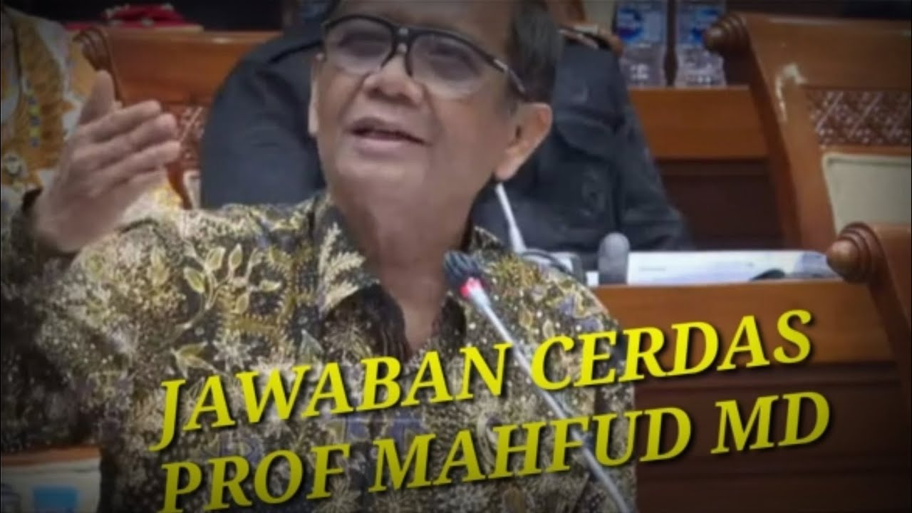 Ketegasan Prof Mahfud MD dalam Menjelaskan.. - YouTube