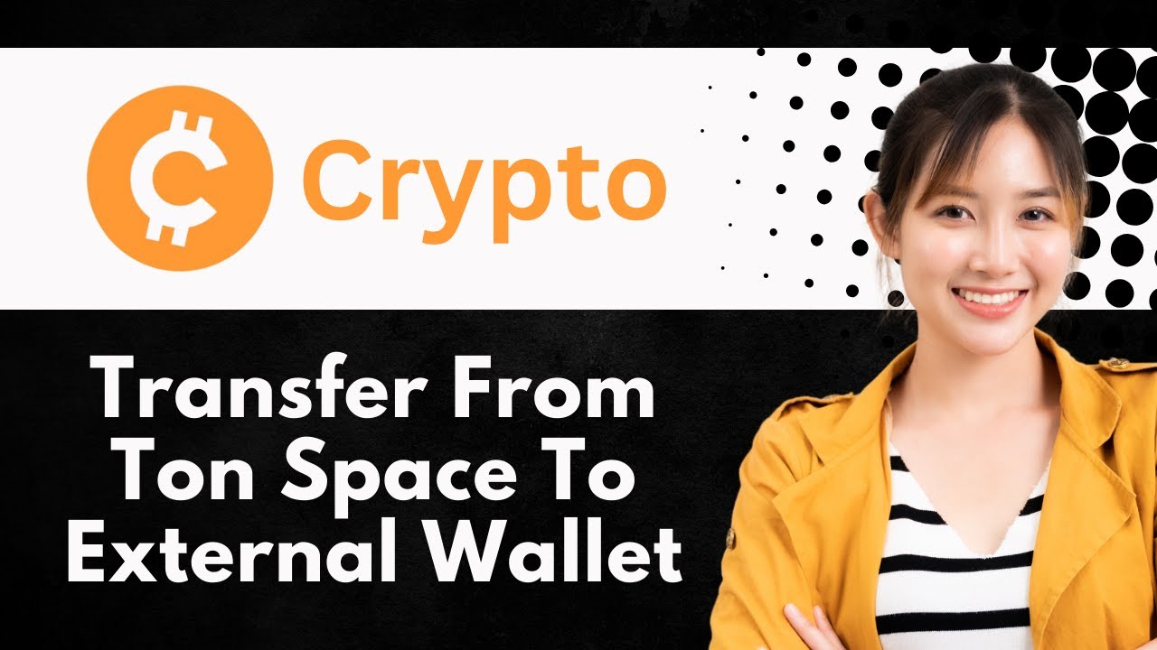 How To Transfer From Ton Space In Telegram To External Wallet (Step By ...
