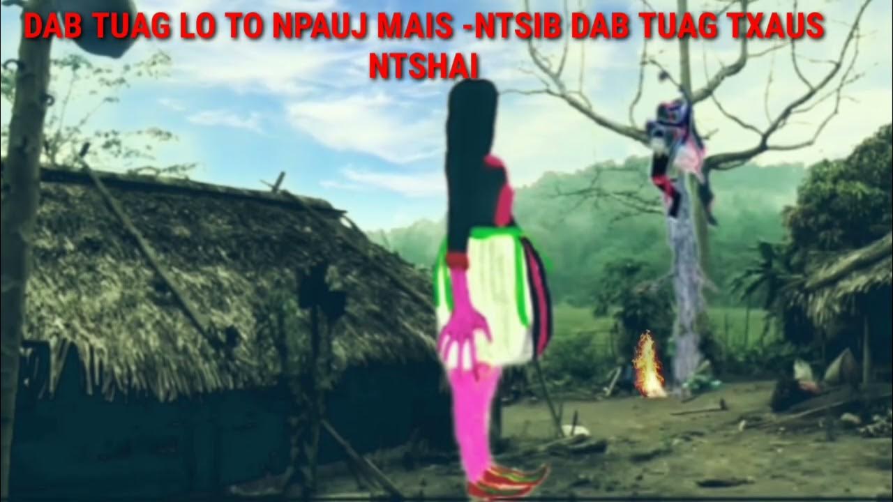 dab neeg dab tuag tos npauj mais - ntsib dab tuag txaus ntshai 24/12/2023 - YouTube
