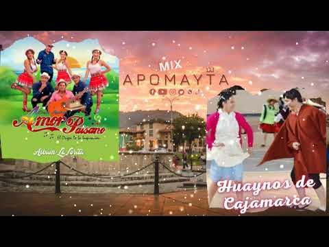 Mix Amor Paisano & Huaynos de Cajamarca - APOMAYTA DJ - YouTube
