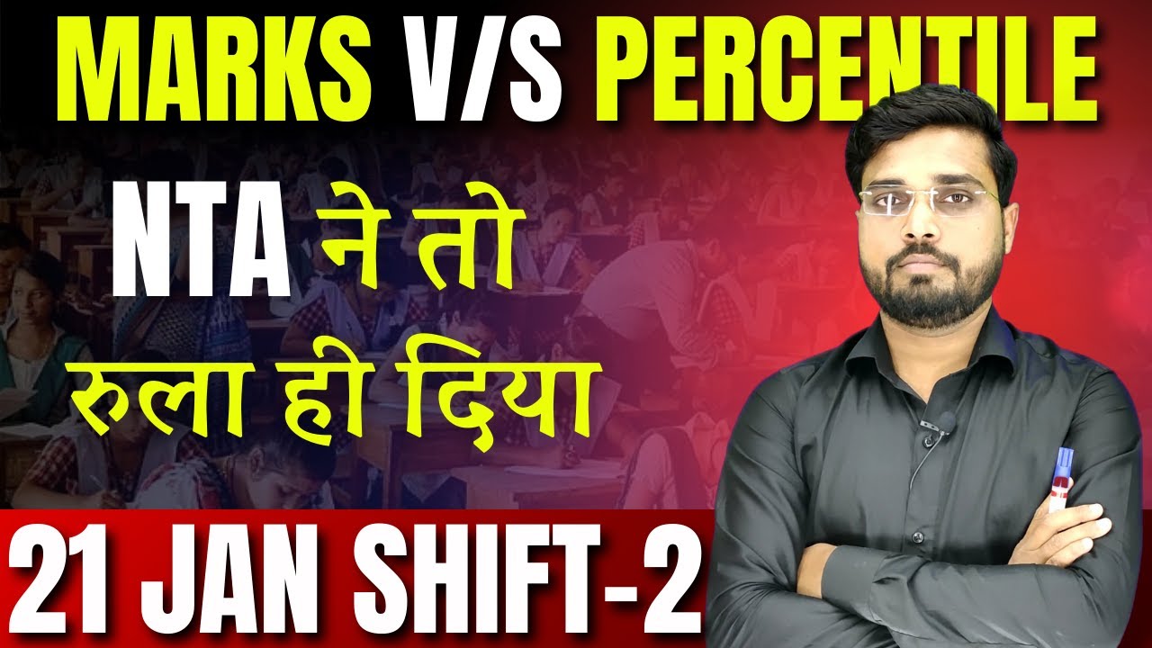 JEE Main 2026 | Expected Marks vs Percentile || 21 Jan Shift 2nd || By ...