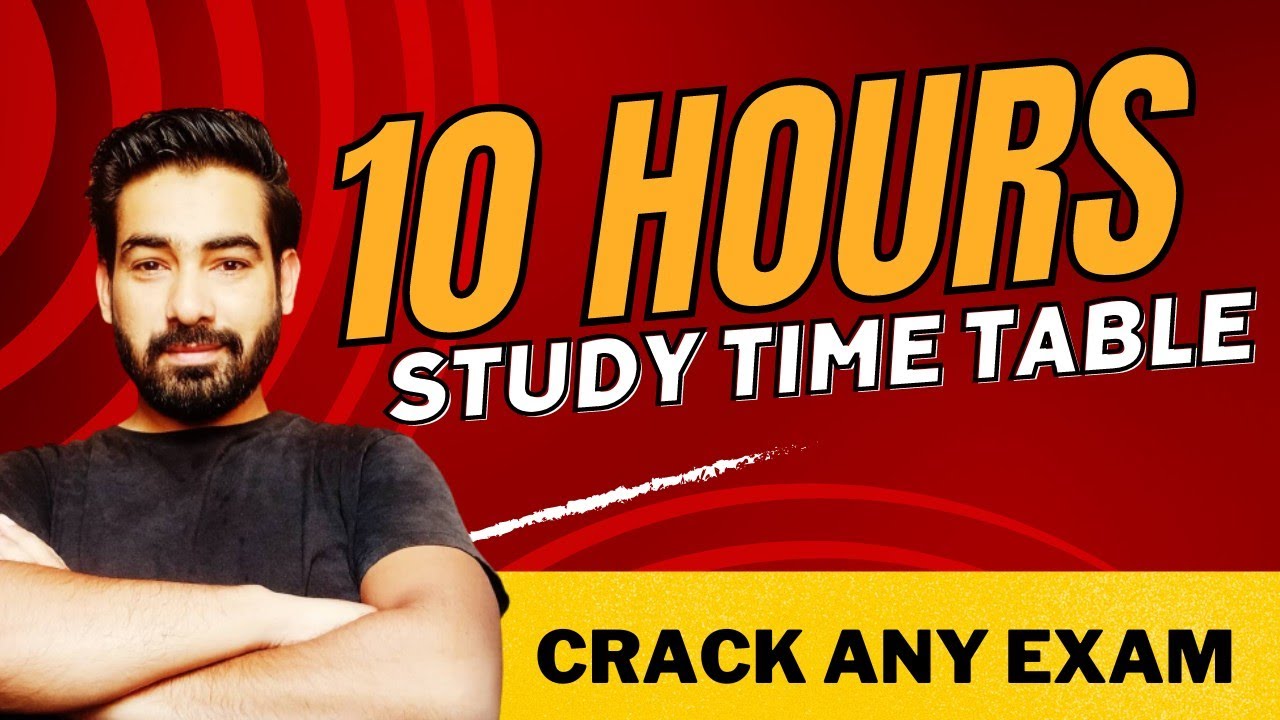 10 hours Study Time Table - YouTube
