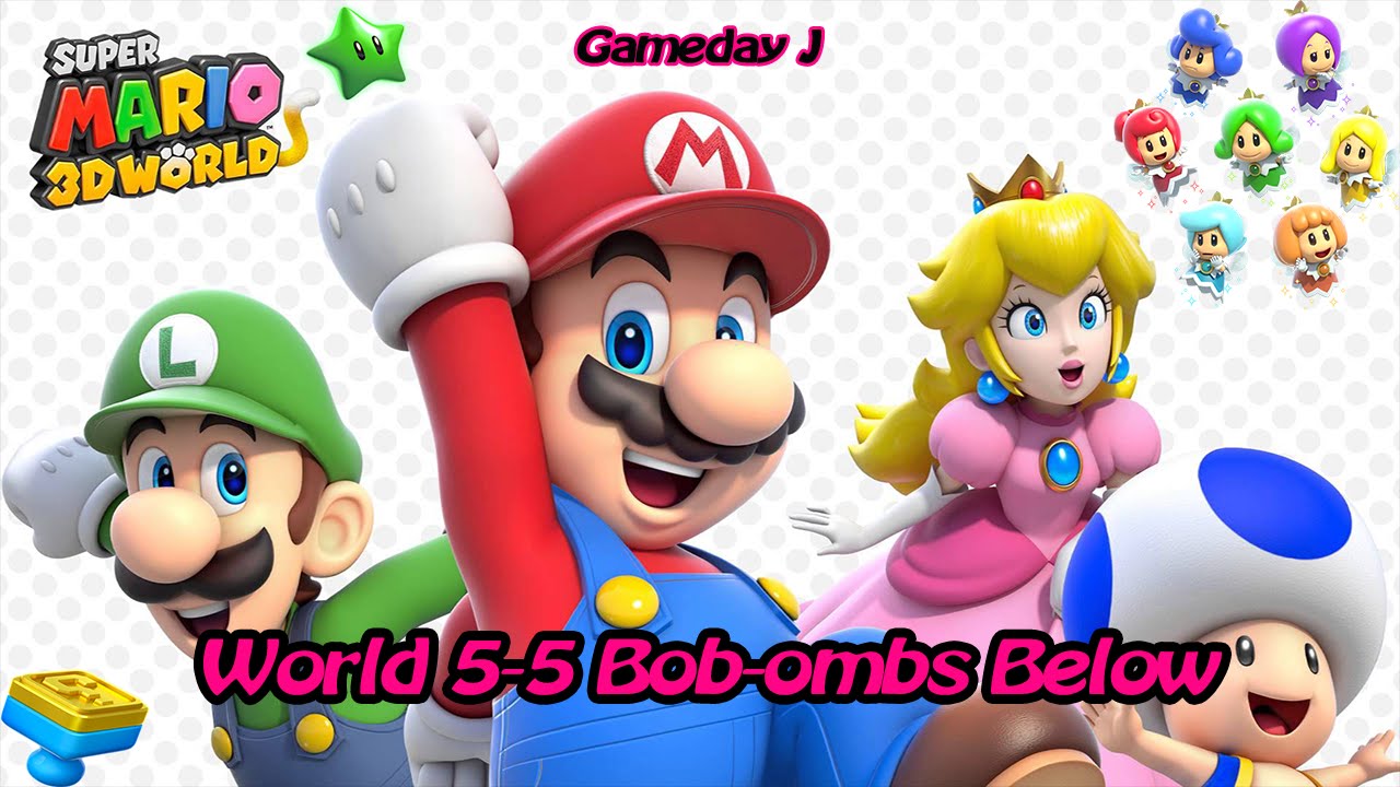 Super Mario 3D World | 5-5 Bob-ombs Below [Lets Watch] Nintendo Wii U ...