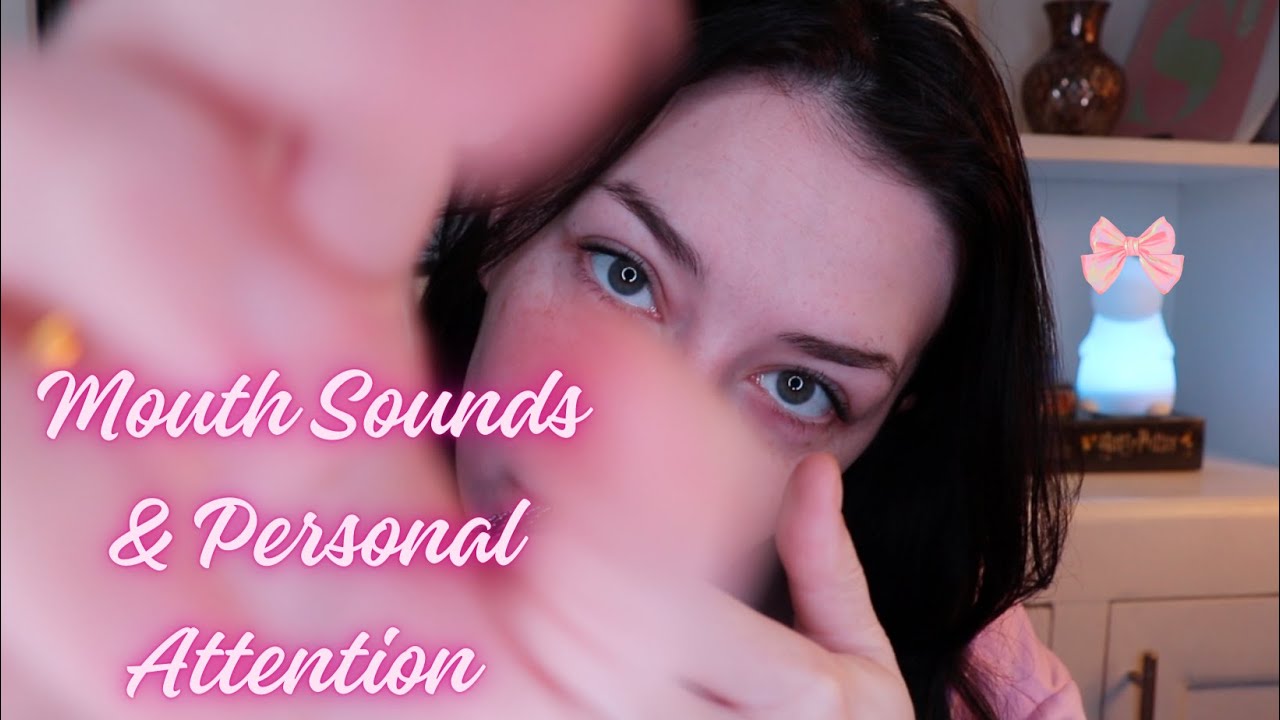 Mouth sounds ASMR (100% Mic Sensitivity!!) & Personal Attention - YouTube