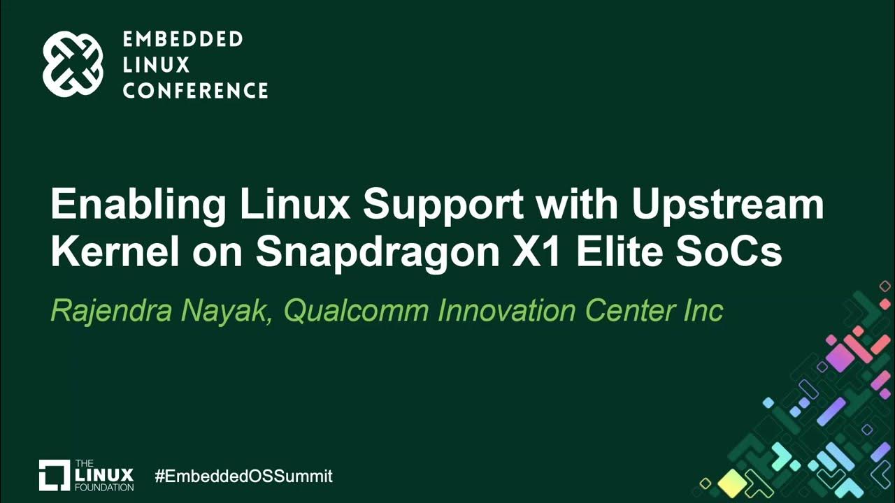 Enabling Linux Support with Upstream Kernel on Snapdragon X1 Elite SoCs ...