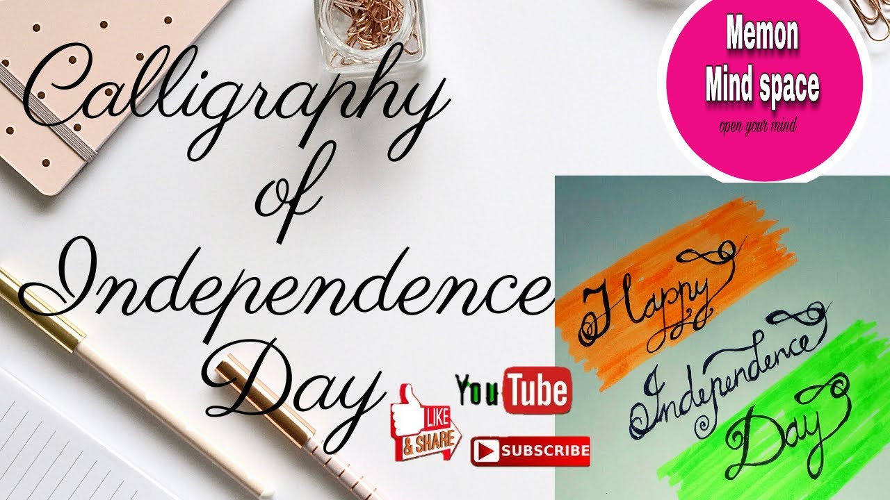 Independence day calligraphy, How to write Calligraphy of Happy ...