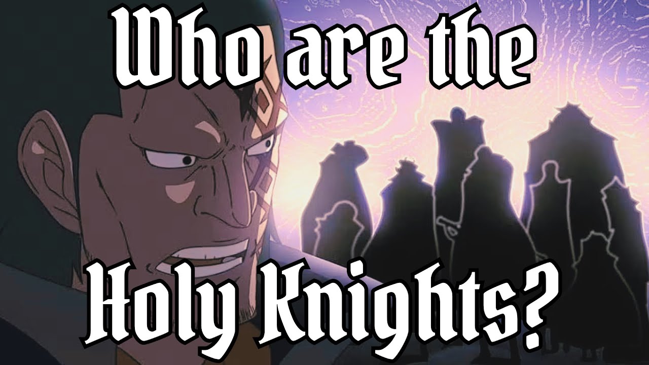 Who are the Holy Knights? - YouTube