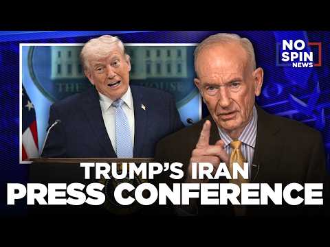 Bill O'Reilly Reacts to President Trump's Iran Press Conference