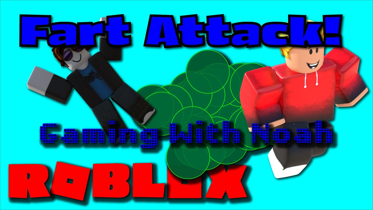 Roblox Fart Attack │ Roblox Roleplay - YouTube