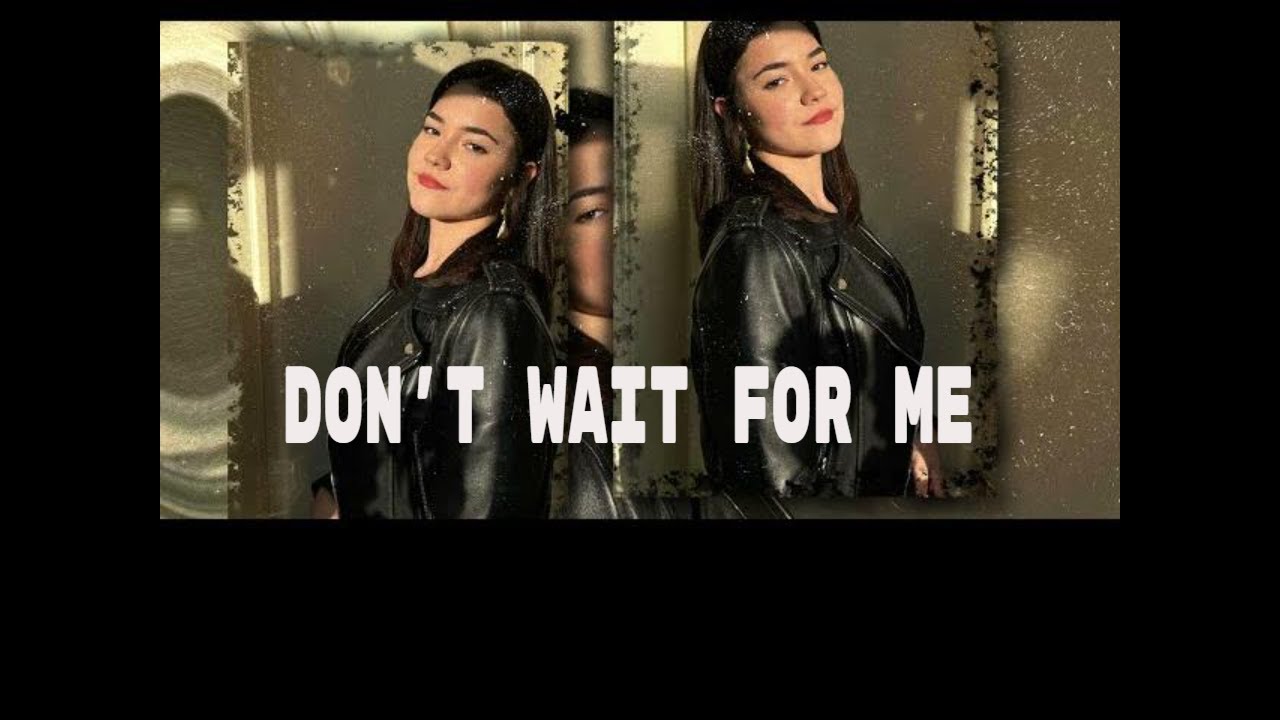 Don't wait for me -TIANA /Lyric Video - YouTube