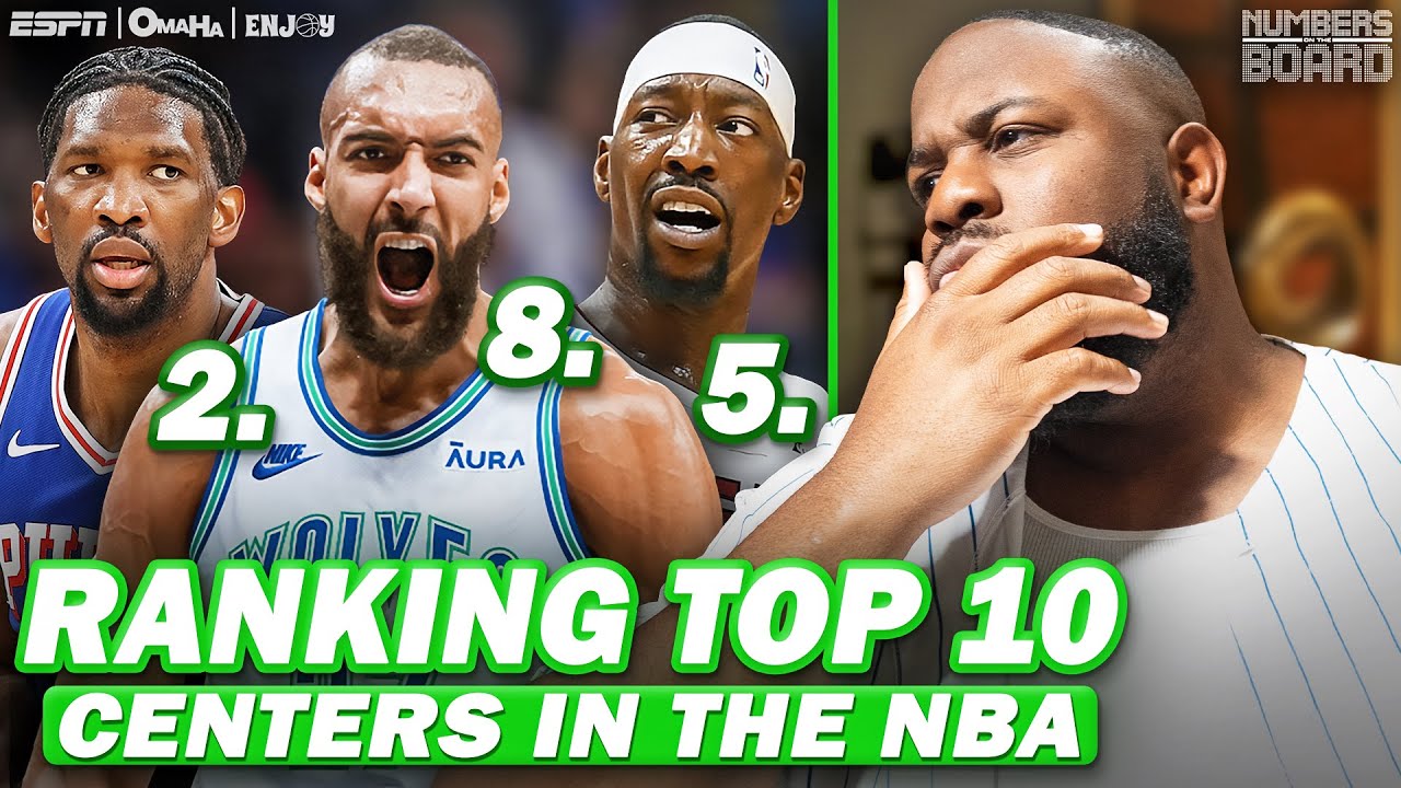 Ranking Top 10 Centers In The NBA | Numbers On The Board - YouTube