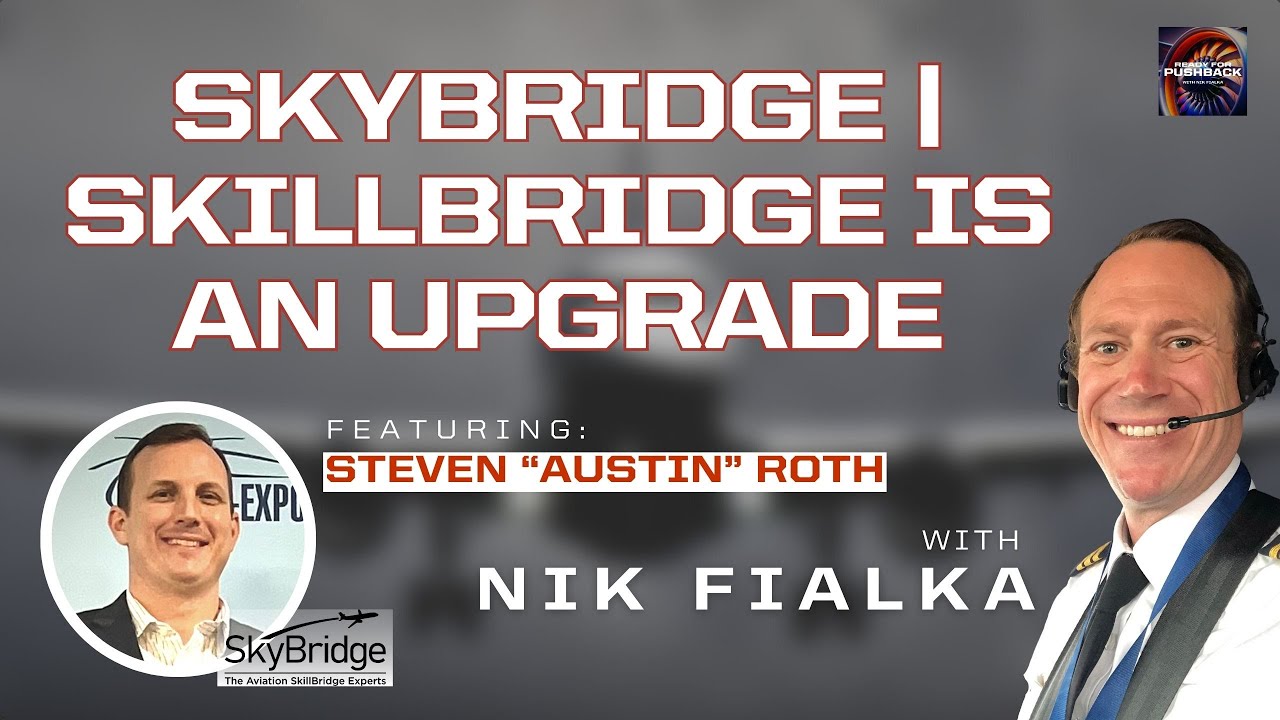 SkyBridge | Skillbridge is an Upgrade - Steven “Austin” Roth - YouTube