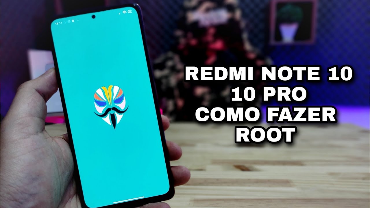 Redmi Note 10/ 10 Pro - Como fazer Root - Guia de instalação 🔥🔥🔥 - YouTube